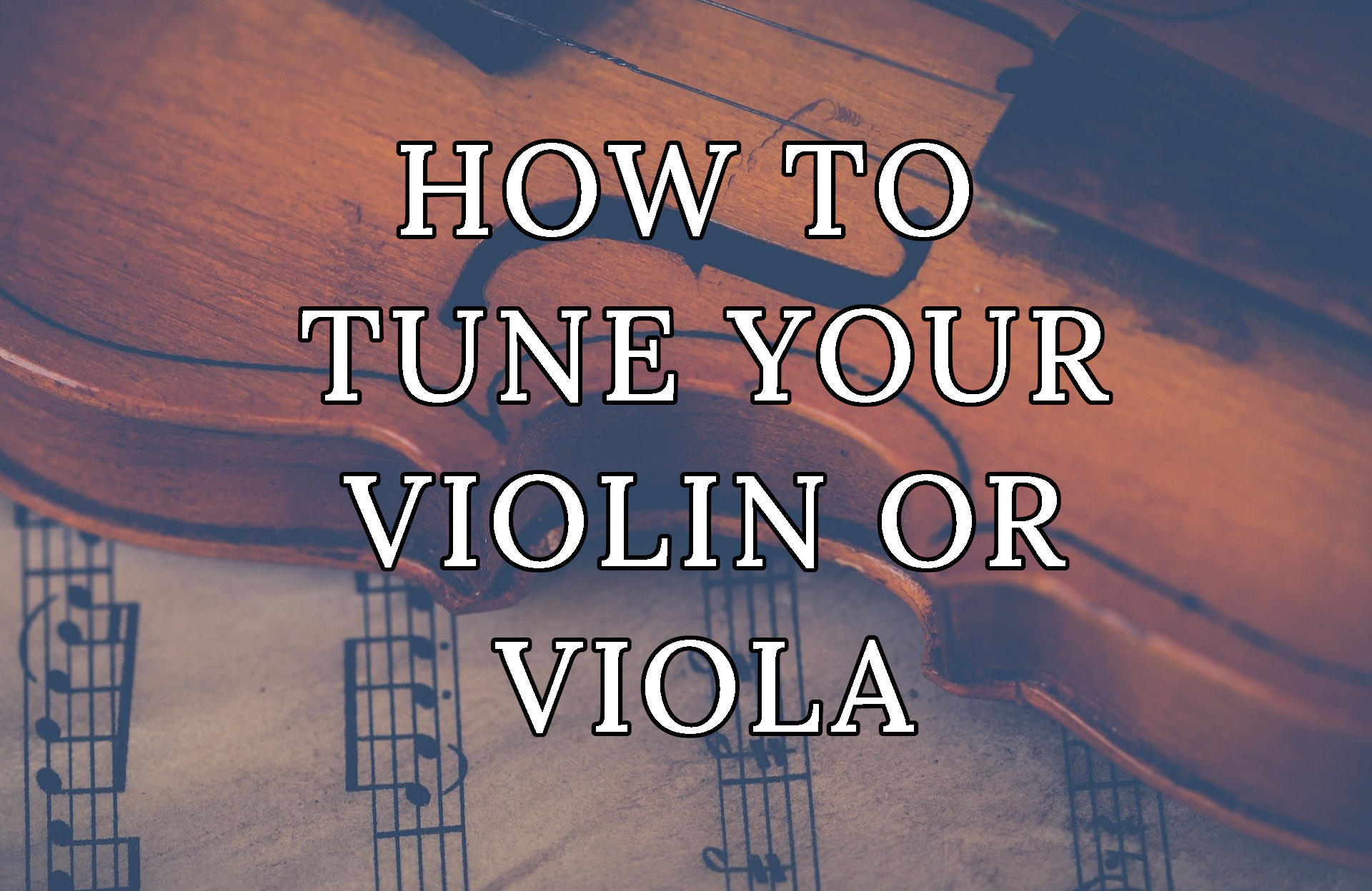 How to Tune Your Violin or Viola - Chris Nichols